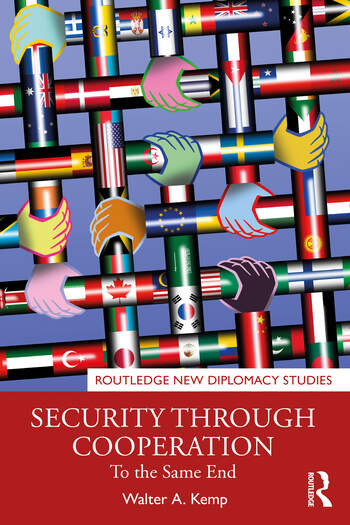 Book Review: Security through Cooperation – To the Same End, Walter A ...